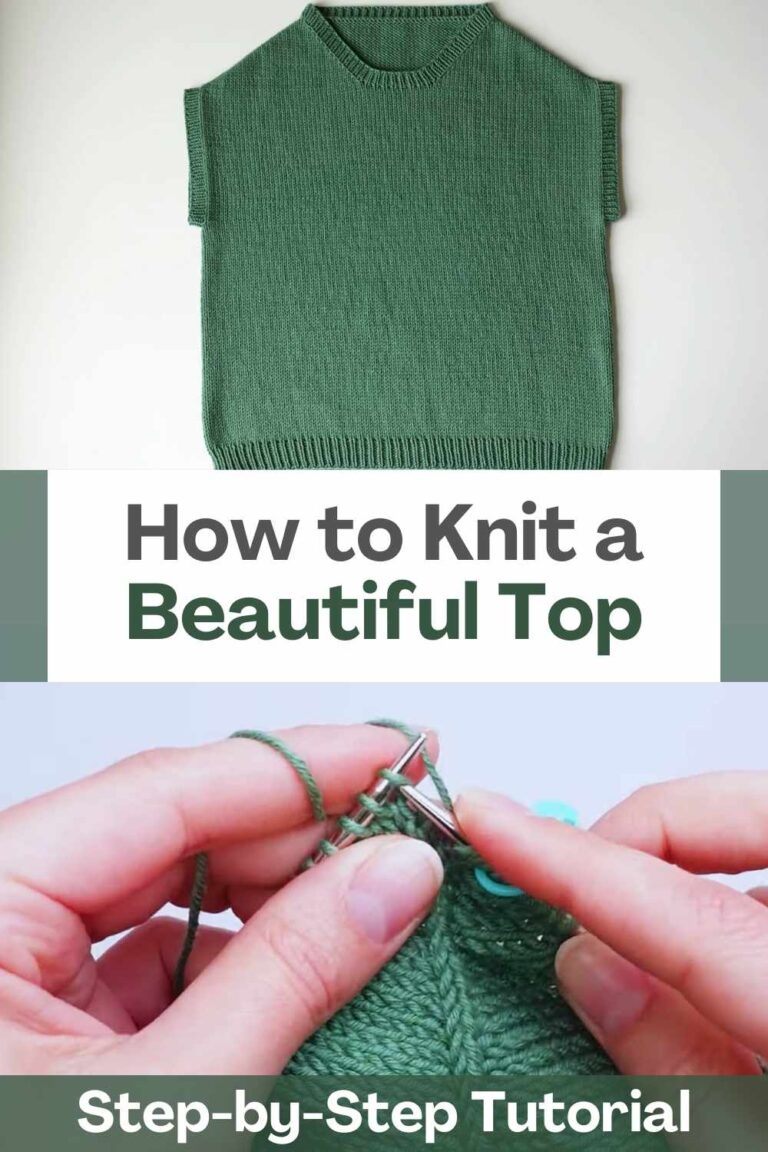 How to Knit a Beautiful Top