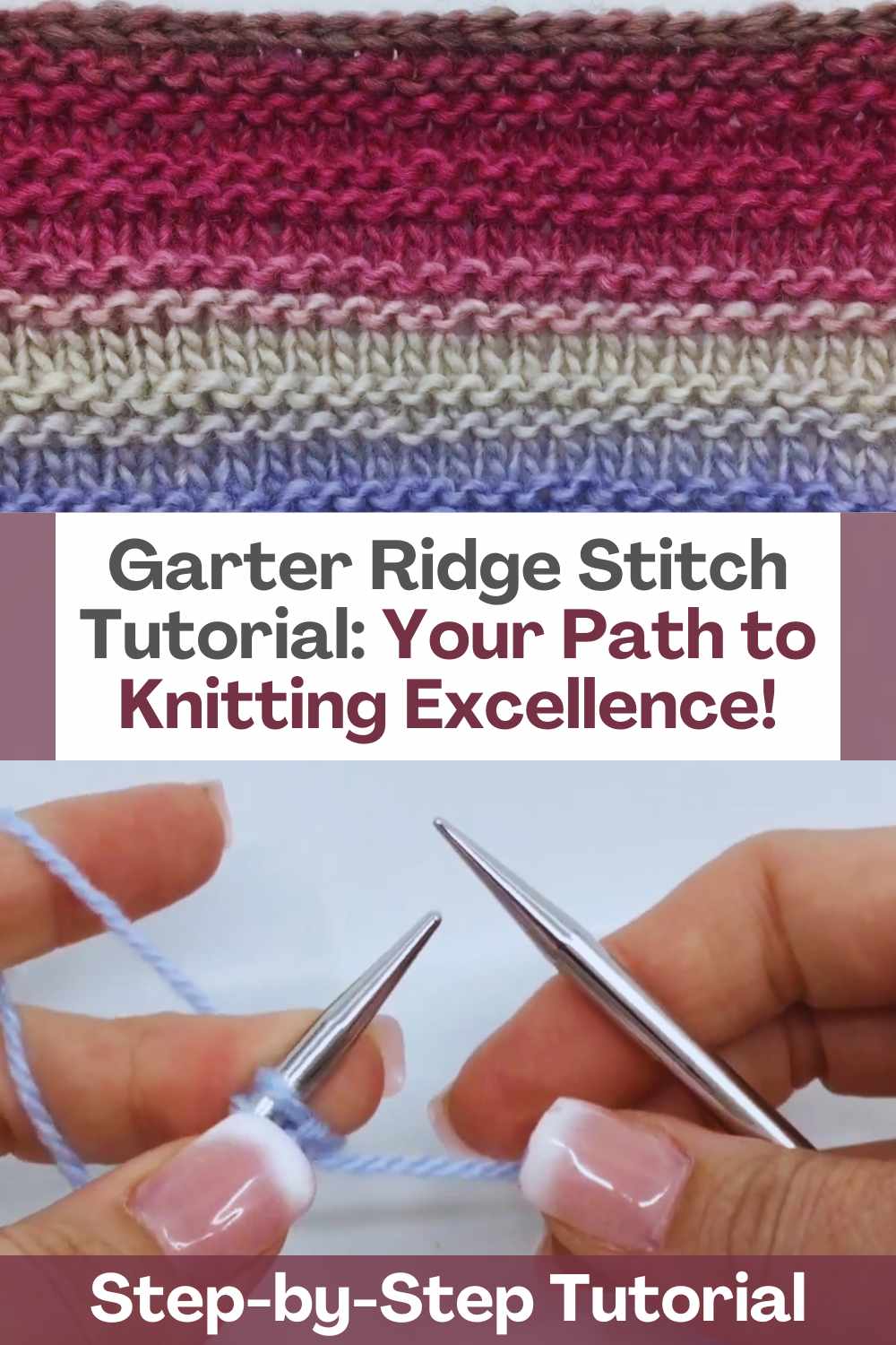 Garter Ridge Stitch Tutorial – Your Path to Knitting Excellence!
