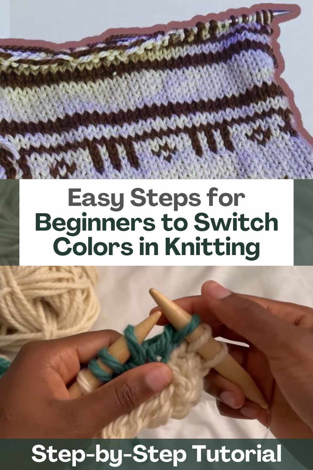 Easy Steps for Beginners to Switch Colors in Knitting