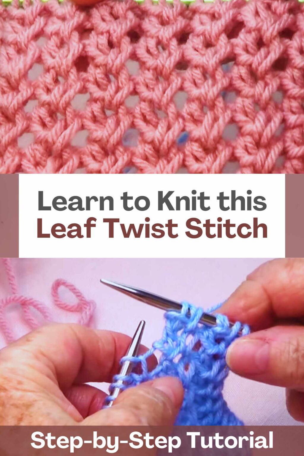 Learn to Knit this Leaf Twist Stitch