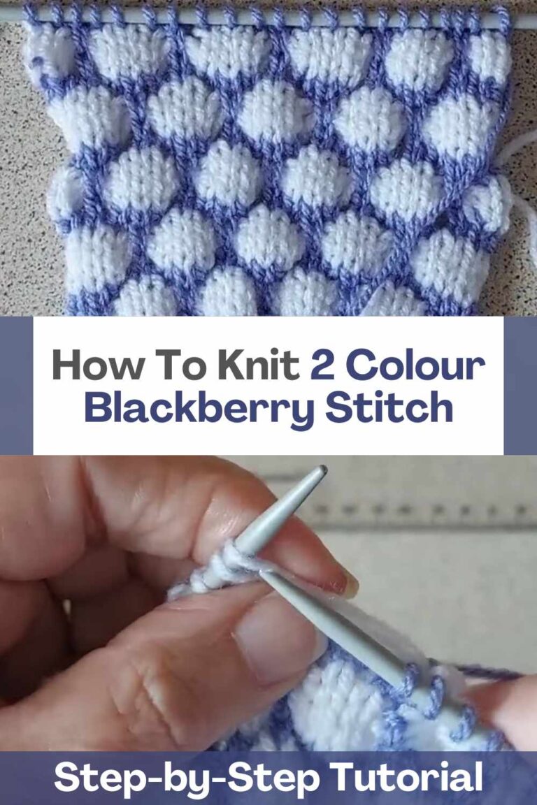 How To Knit 2 Colour Blackberry Stitch