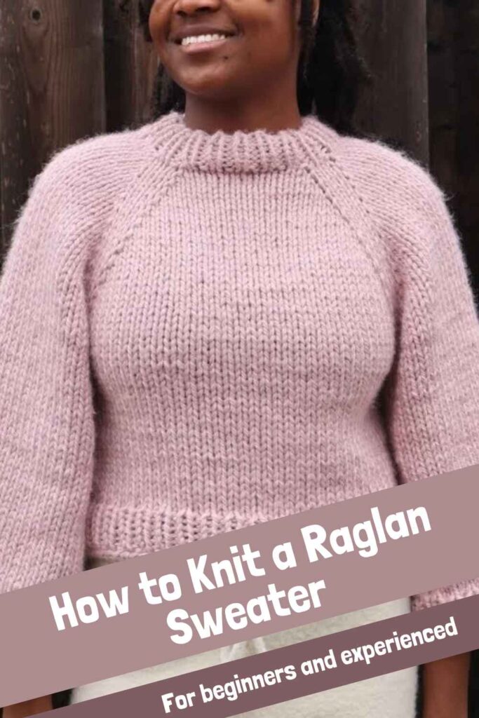 How to Knit a Raglan Sweater