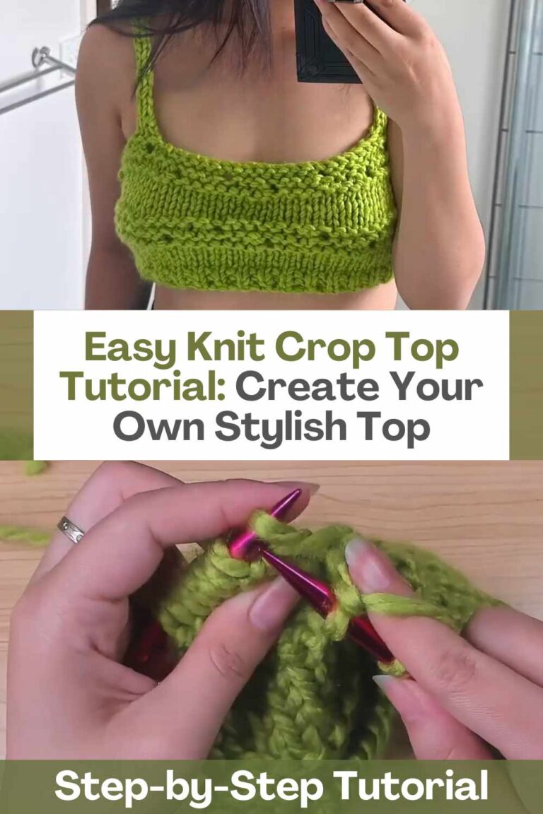 Easy Knit Crop Top Tutorial: Create Your Own Stylish Top