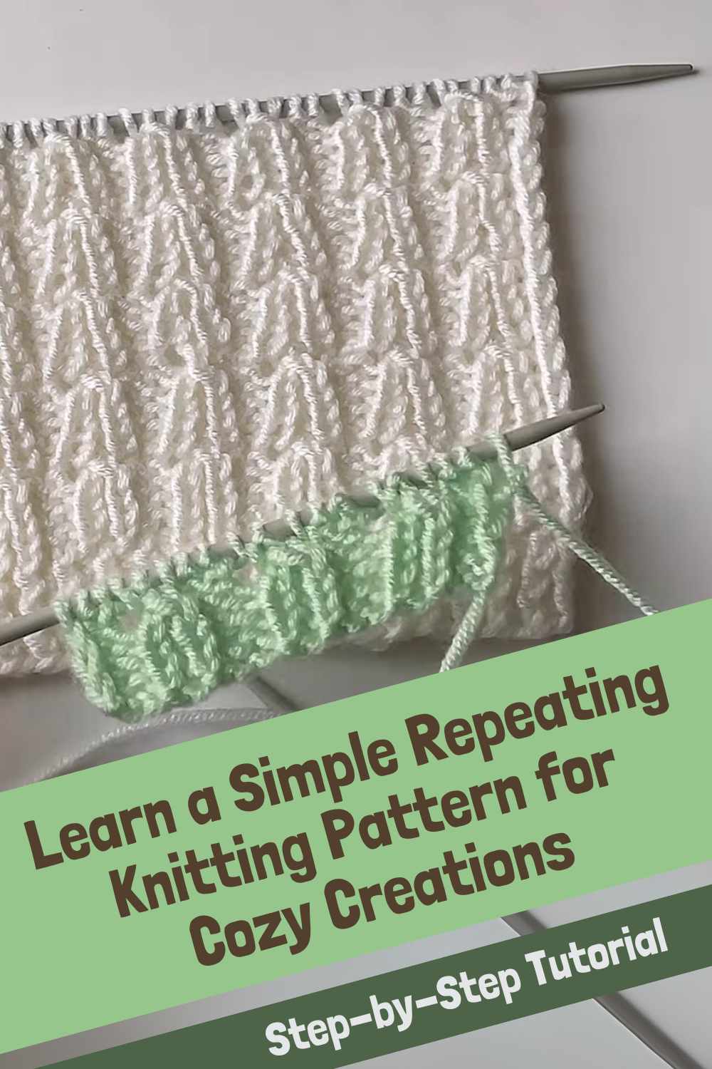 Learn a Simple Repeating Knitting Pattern for Cozy Creations