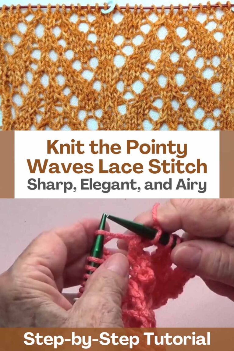 Knit the Pointy Waves Lace Stitch: Sharp, Elegant, and Airy