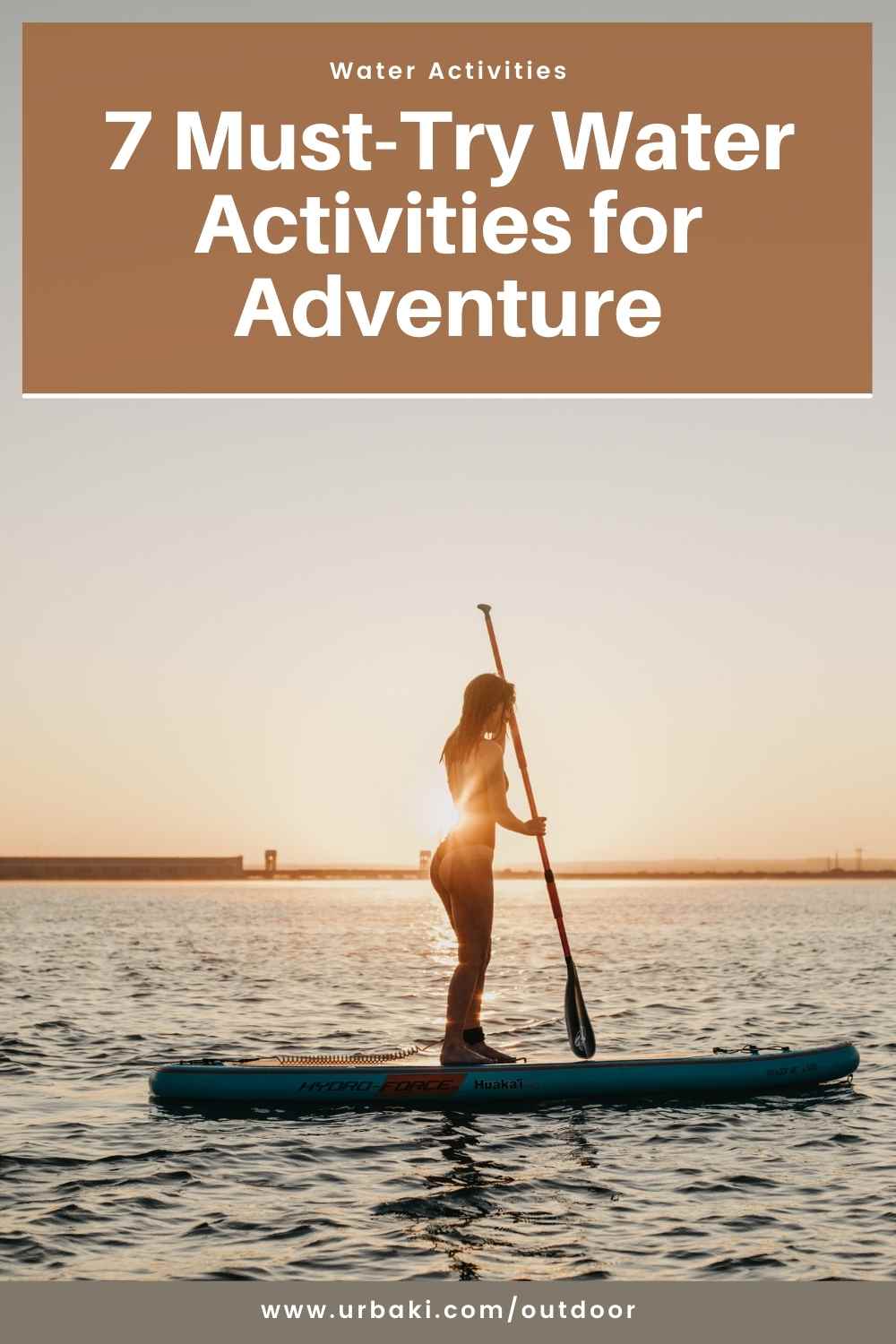 7 Must-Try Water Activities for Adventure Seekers - Urbaki Outdoor