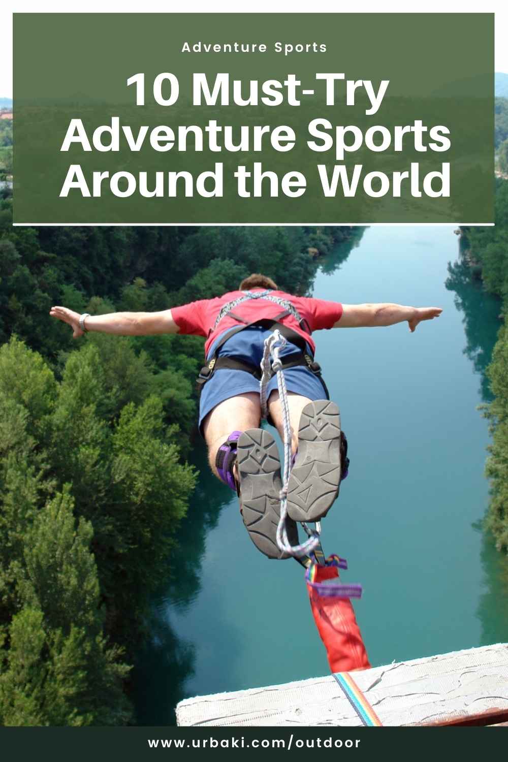 10 Must-Try Adventure Sports Around the World - Urbaki Outdoor