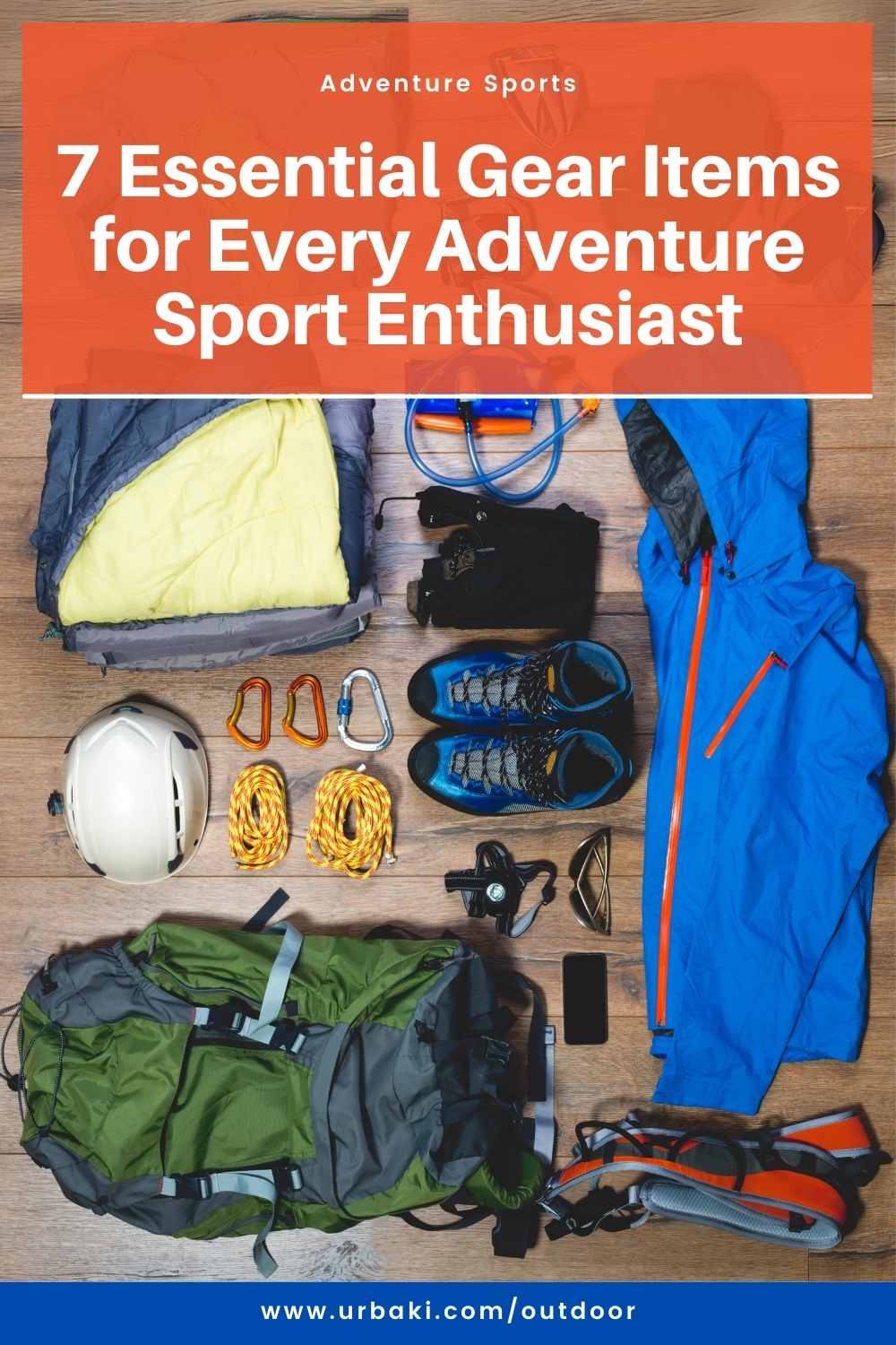 7 Essential Gear Items for Every Adventure Sport Enthusiast - Urbaki ...