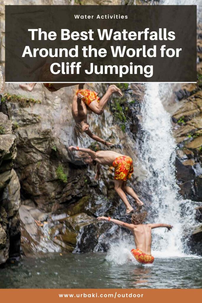 The Best Waterfalls Around the World for Cliff Jumping - Urbaki Outdoor