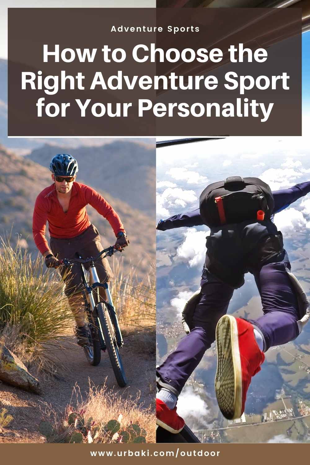 How to Choose the Right Adventure Sport for Your Personality - Urbaki ...