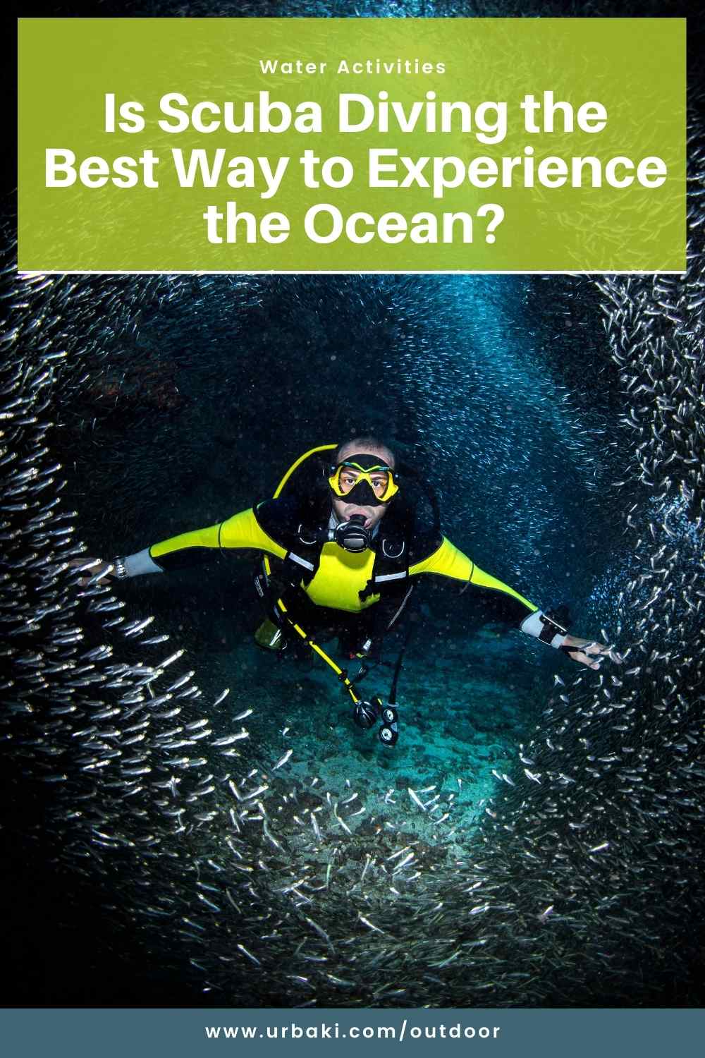 Is Scuba Diving the Best Way to Experience the Ocean? - Urbaki Outdoor