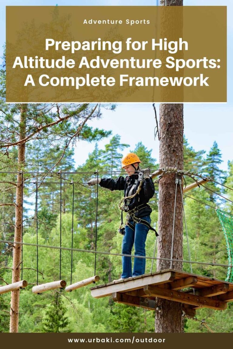 Preparing for High Altitude Adventure Sports: A Complete Framework ...