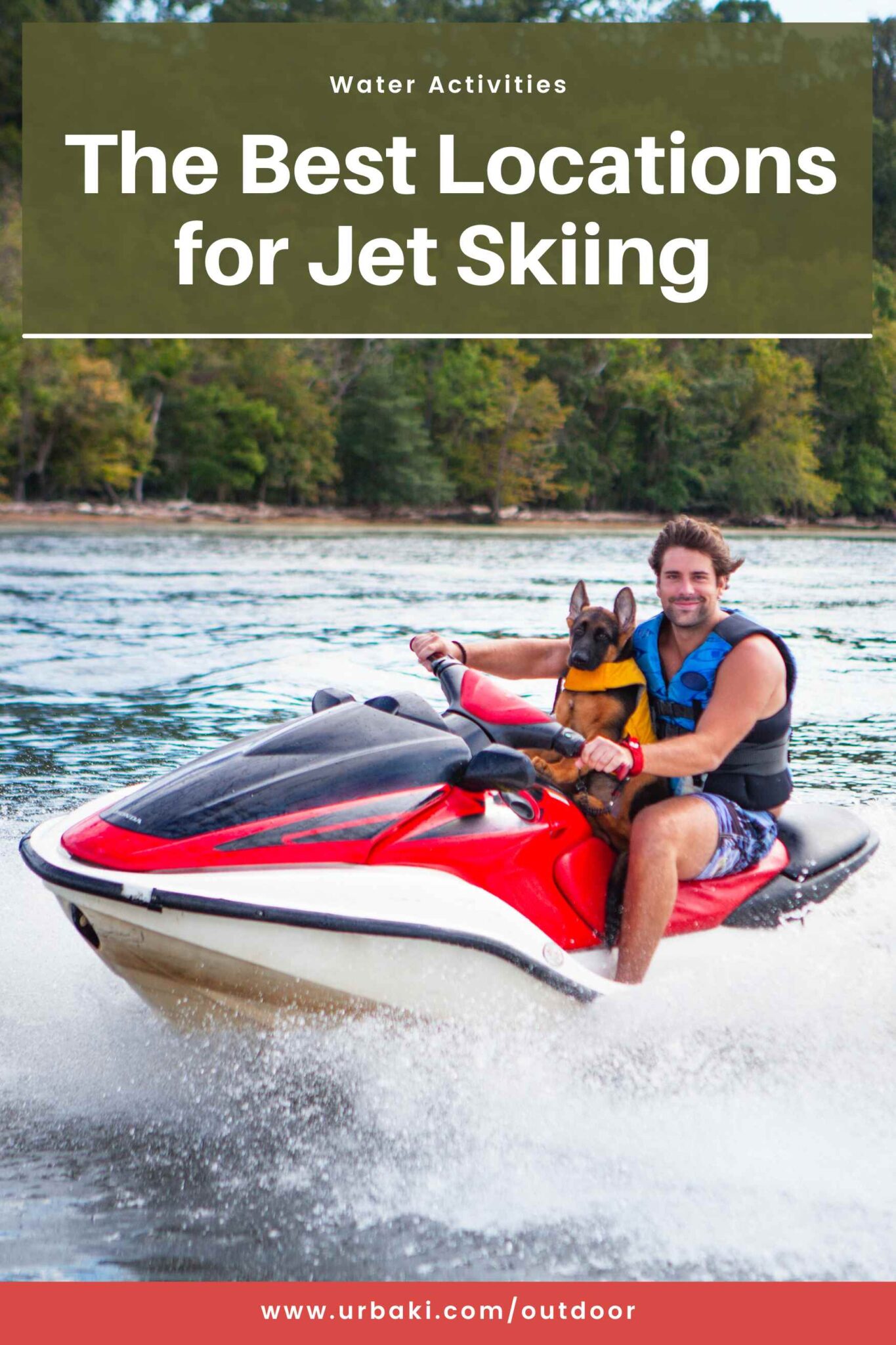 The Best Locations for Jet Skiing - Urbaki Outdoor