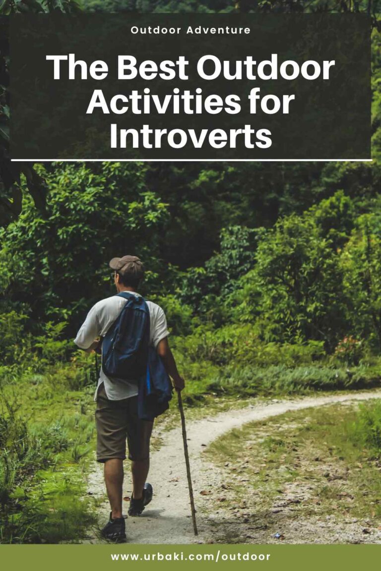 The Best Outdoor Activities for Introverts - Urbaki Outdoor