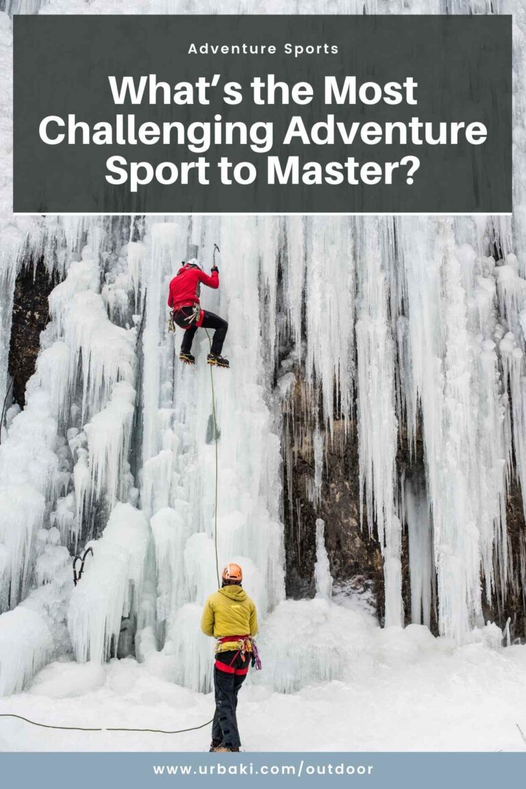 What’s the Most Challenging Adventure Sport to Master? - Urbaki Outdoor
