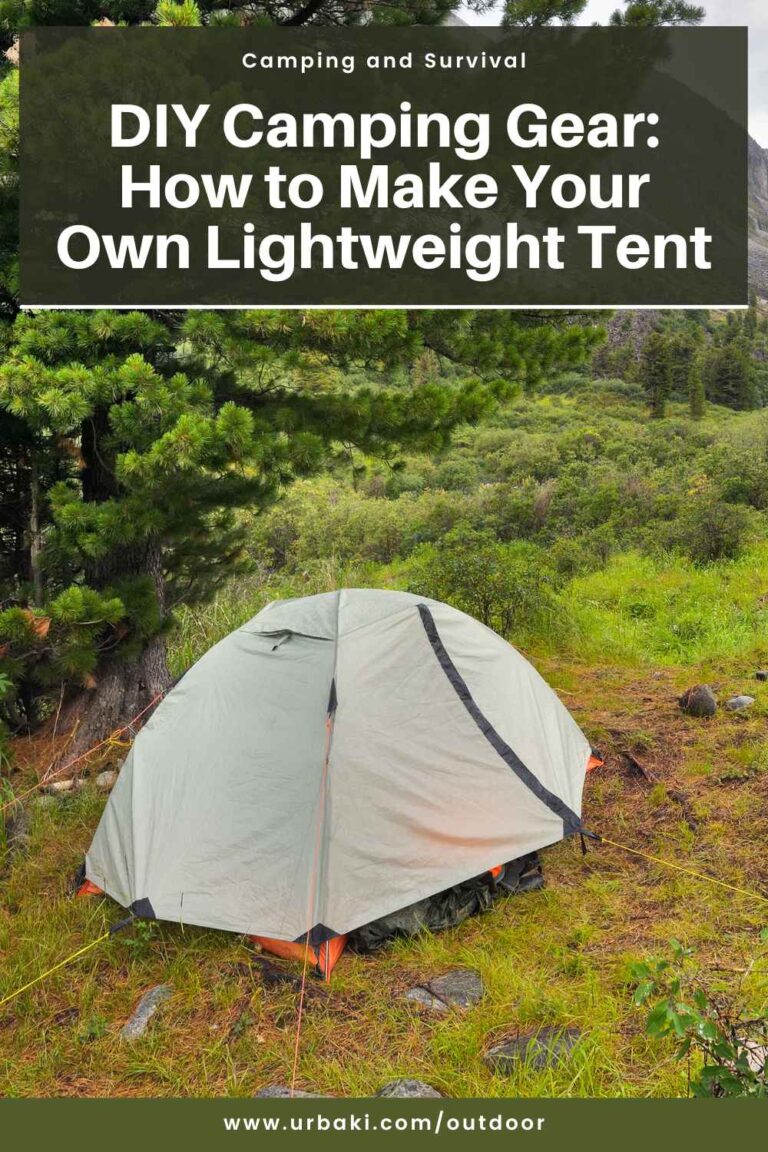 DIY Camping Gear: How to Make Your Own Lightweight Tent - Urbaki Outdoor