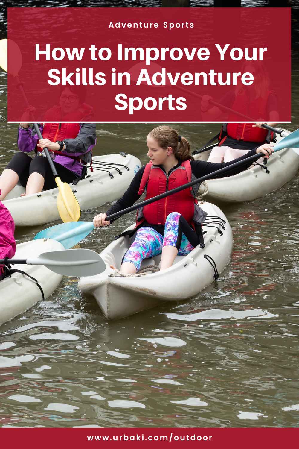 Overcoming Plateaus: How to Improve Your Skills in Adventure Sports ...