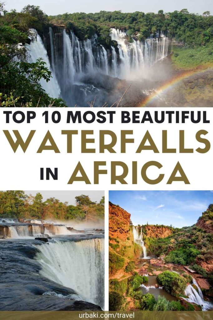 The 10 Most Beautiful Waterfalls in Africa
