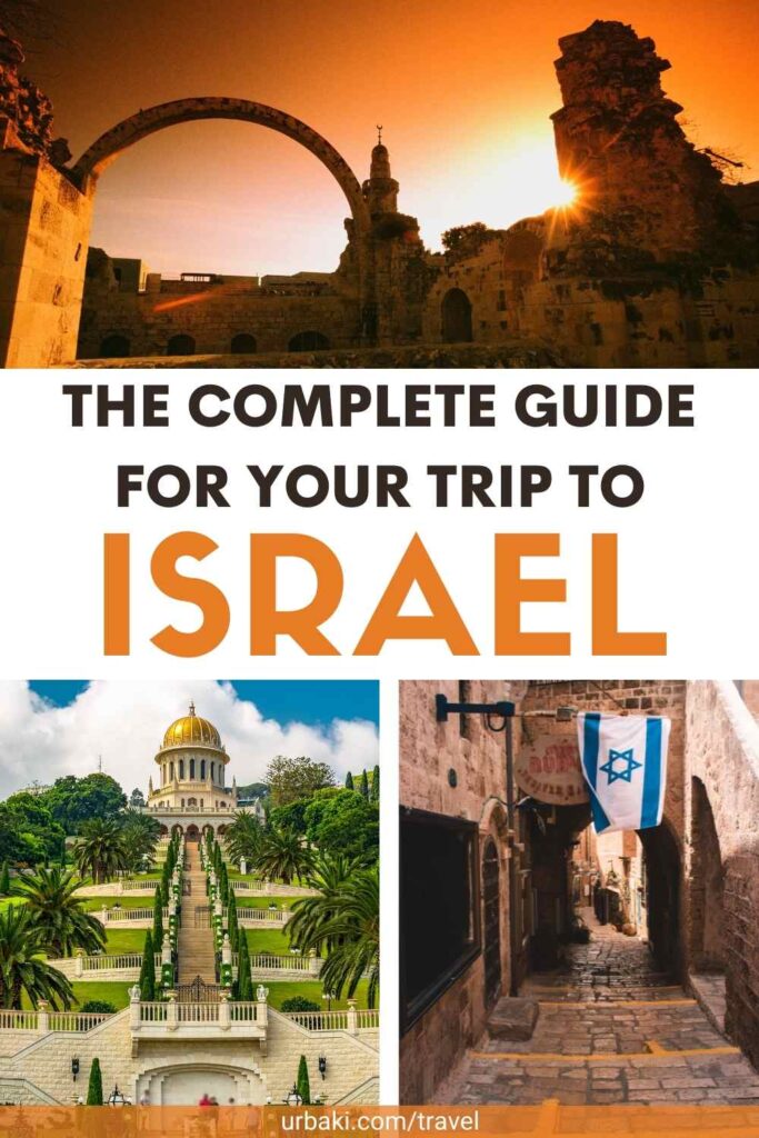 The Complete Guide for your Trip to Israel