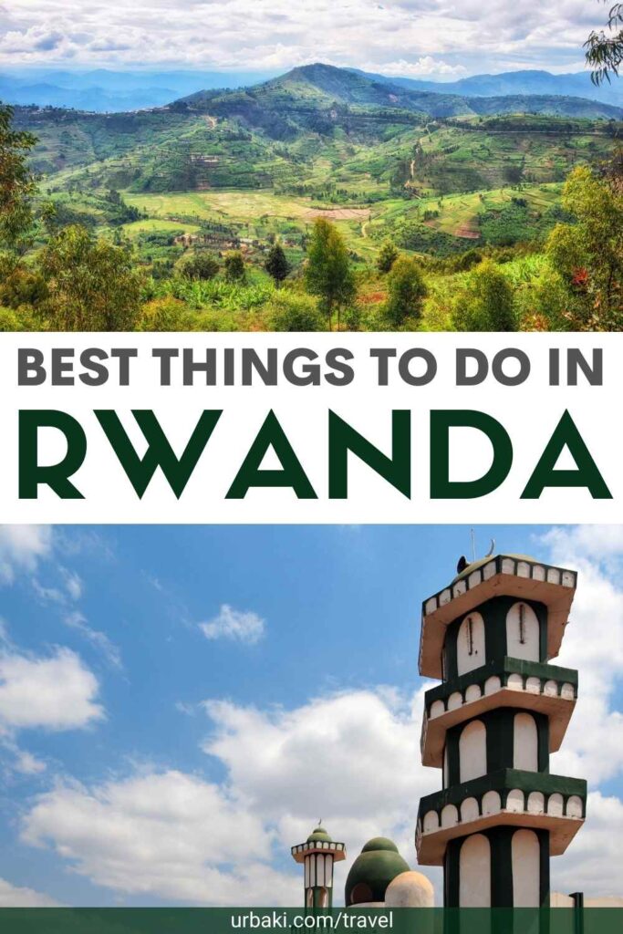 Best Things to Do in Rwanda