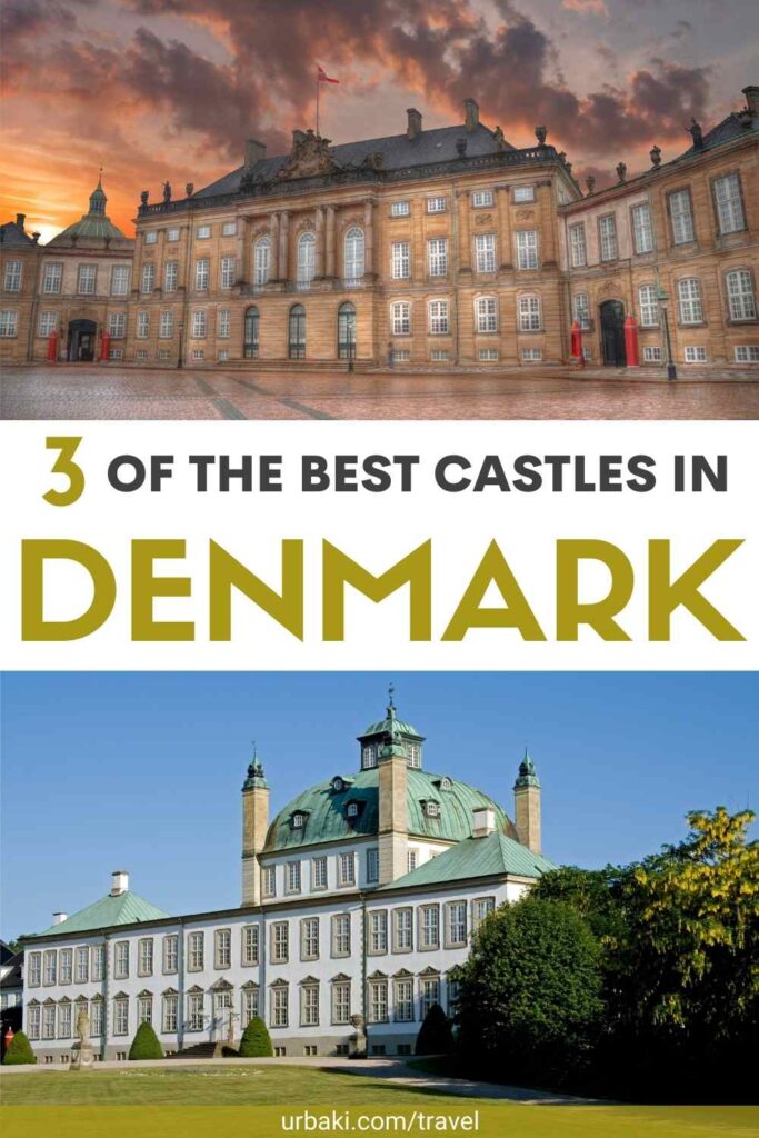 3 of the Best Castles in Denmark