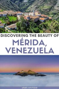 Discovering the Beauty of Mérida, Venezuela