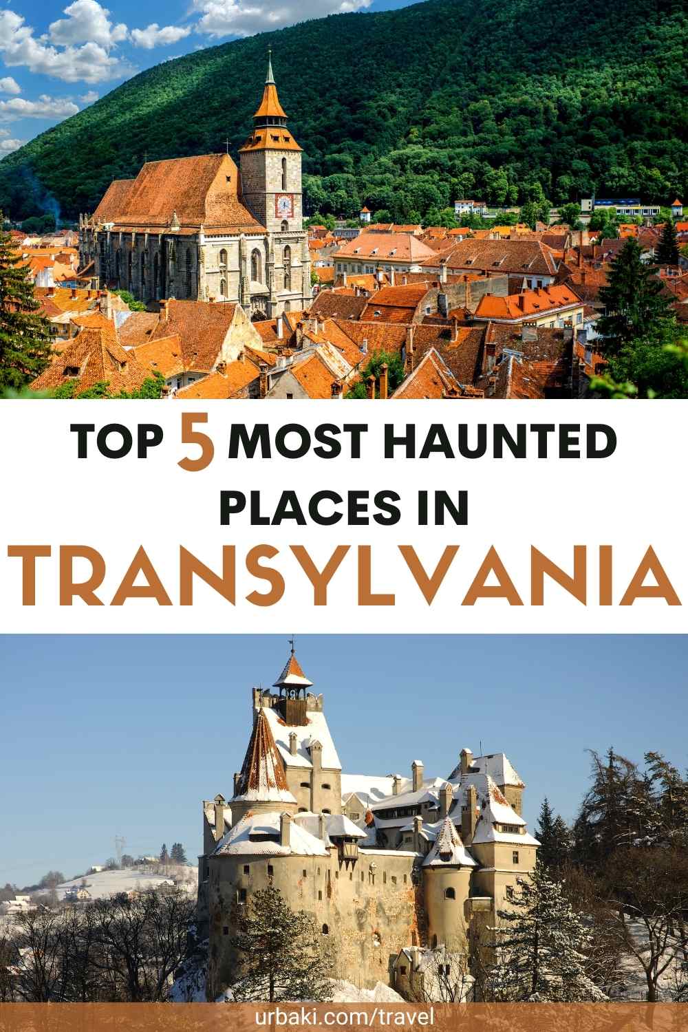 Top 5 Most Haunted Places in Transylvania