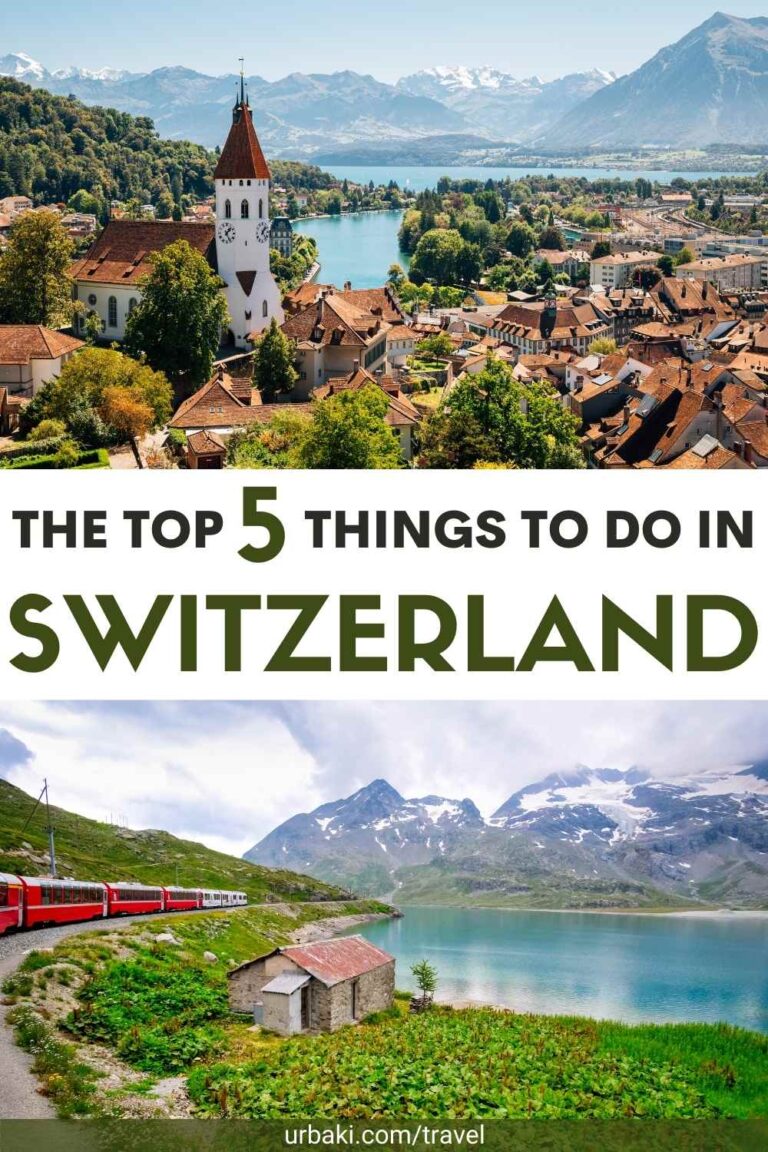 The Top 5 Things to Do in Switzerland