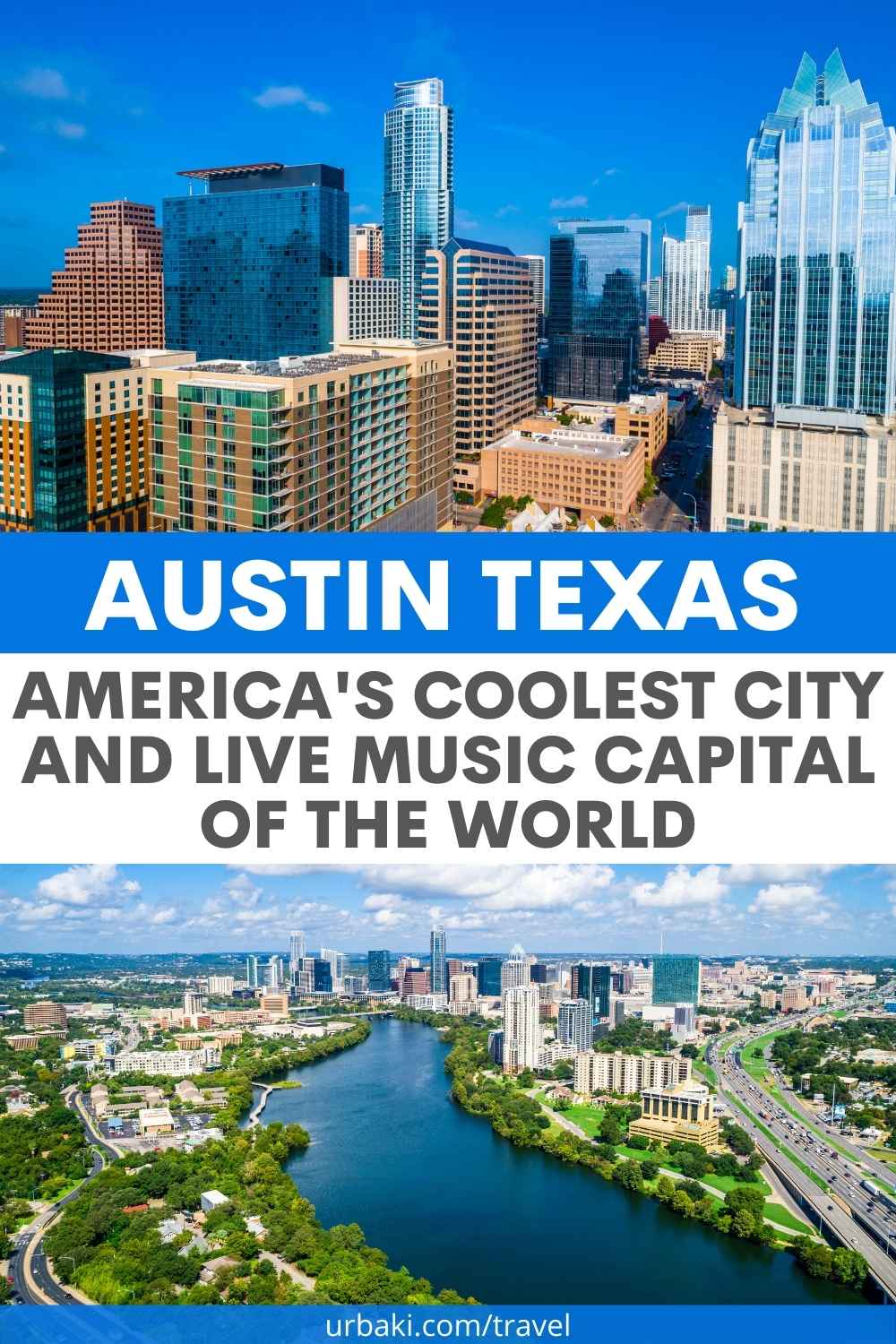 Austin Texas. America's Coolest City and Live Music Capital of the World