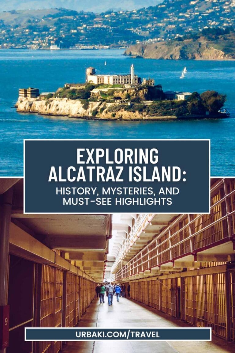 Exploring Alcatraz Island: History, Mysteries, and Must-See Highlights